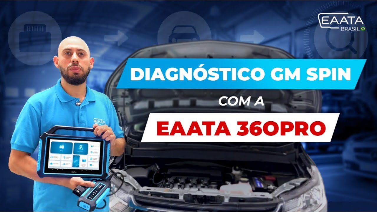 Diagnóstico Completo GM Spin com o Scanner EAATA 360PRO - YouTube