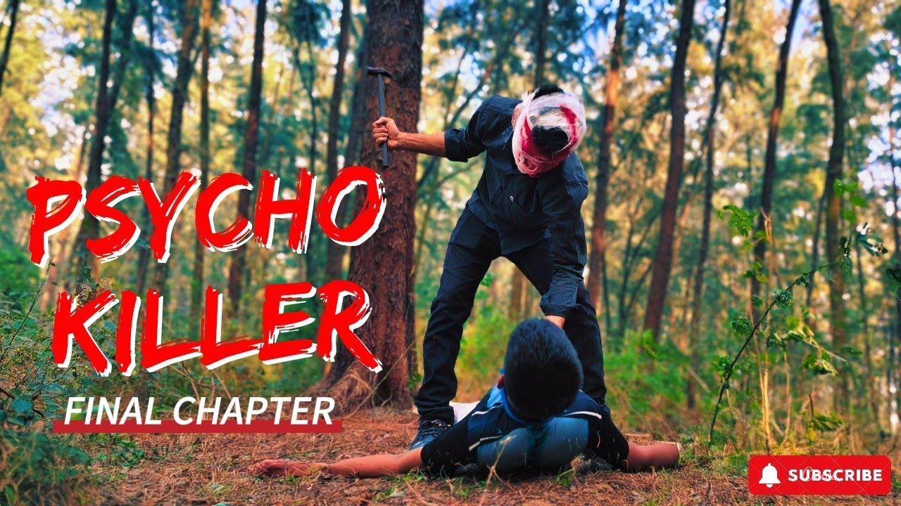 PSYCHO KILLER FINAL CHAPTER 🙄🔪 | A Horror Short Film - YouTube