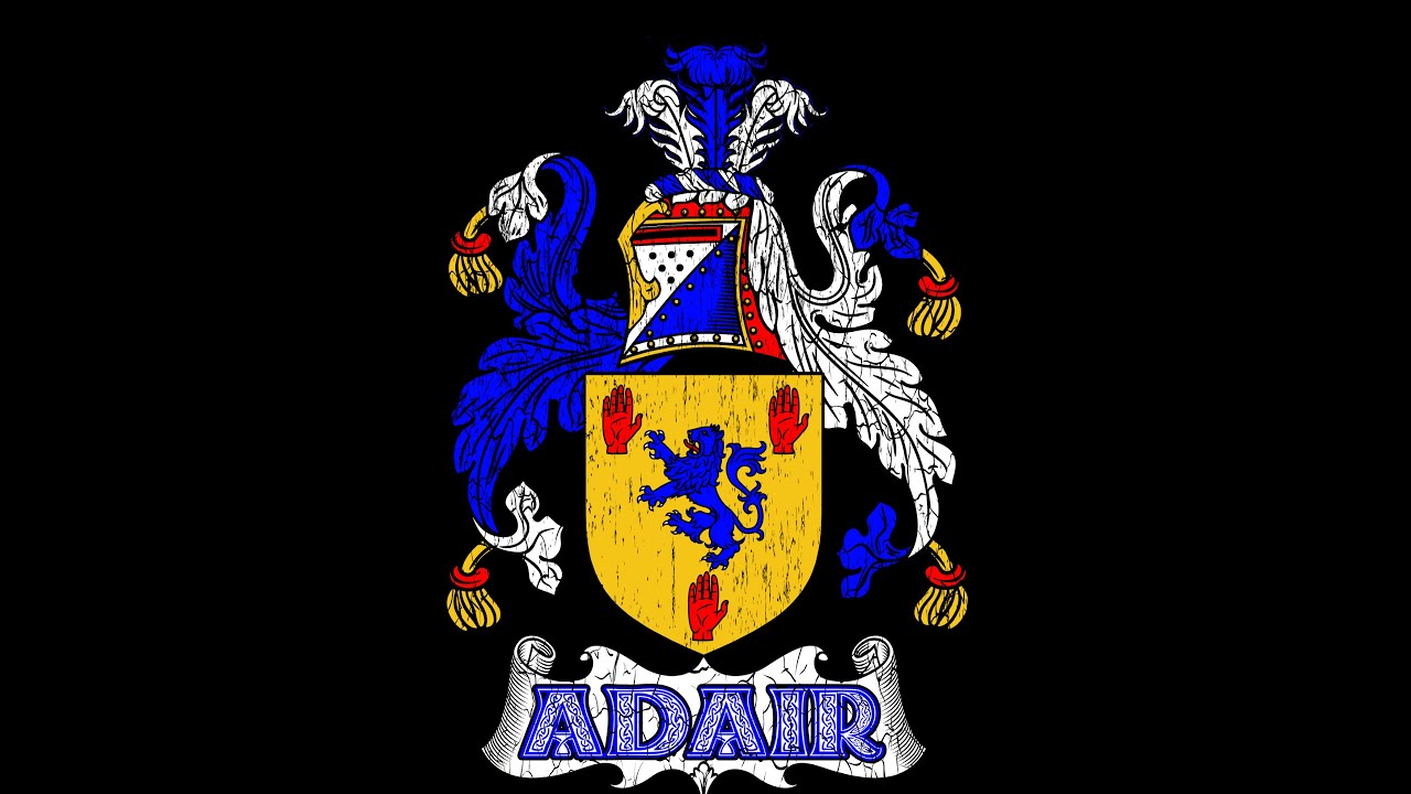 History of the Adair Family Name - YouTube