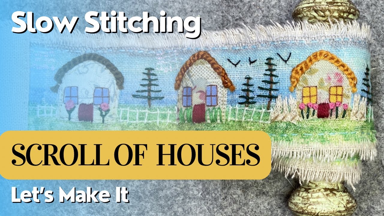 How To Slow Stitch A Scroll of Houses #stitching #embroidery - YouTube