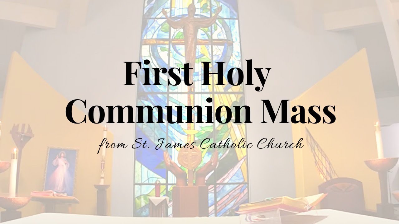 First Holy Communion Mass 4/27/2024 - YouTube