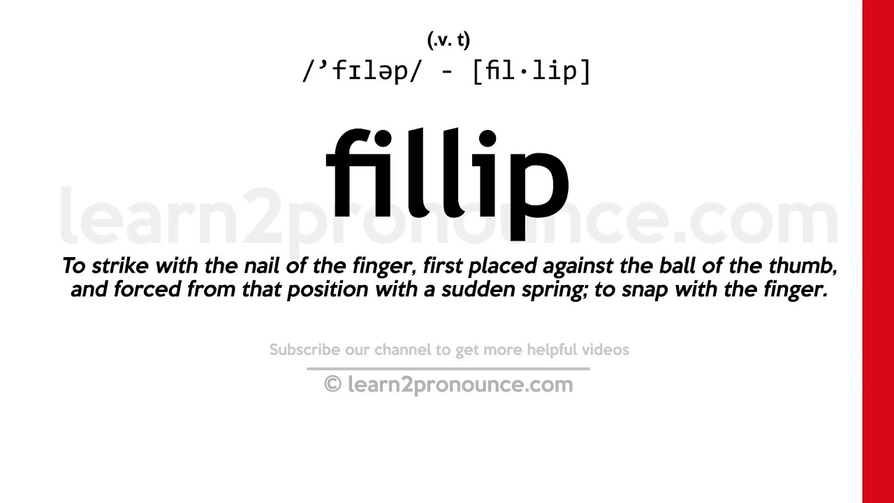 Pronunciation of Fillip | Definition of Fillip - YouTube