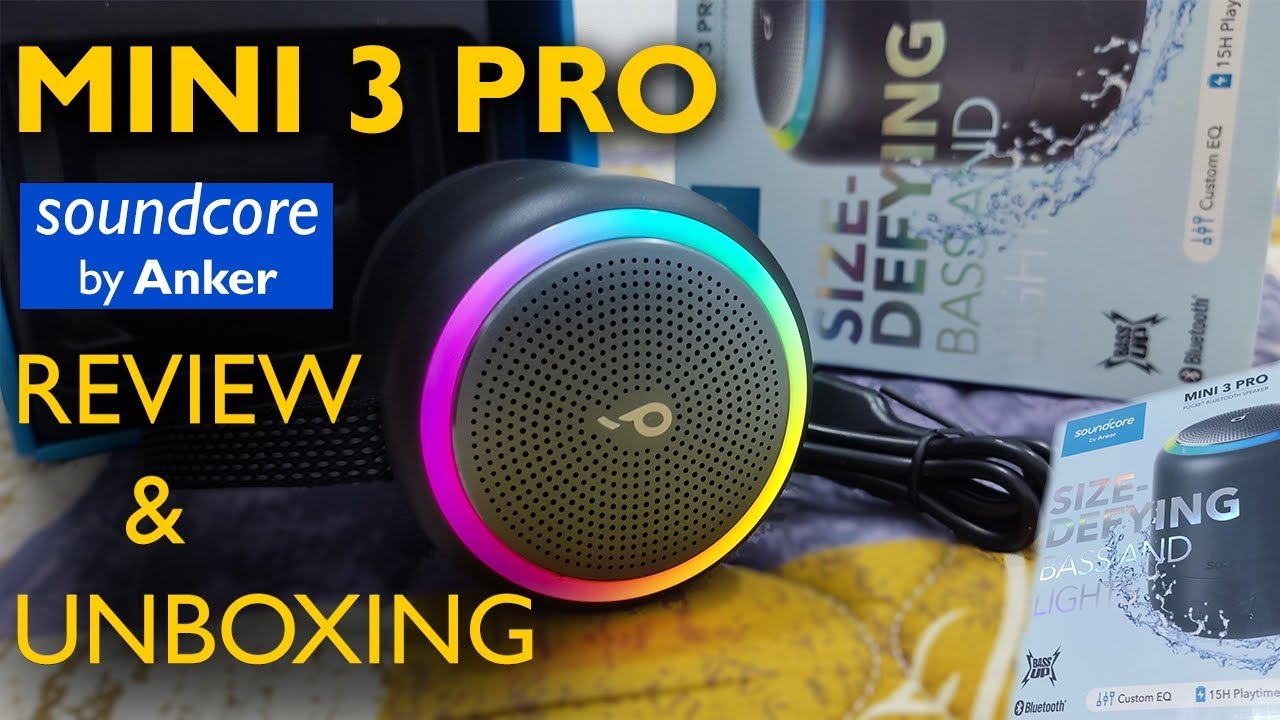 MINI 3 PRO | Soundcore by Anker | Unboxing | Sound Test - YouTube