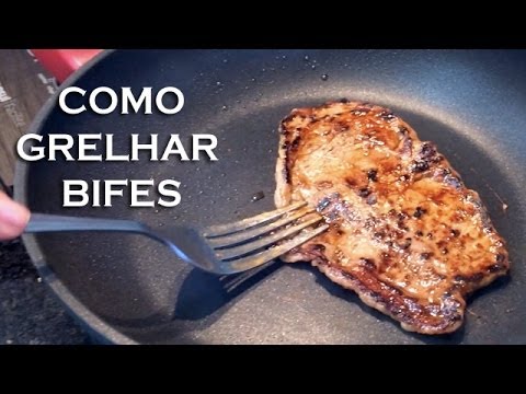 Como Fazer Bife Grelhado Suculento - Técnica para qualquer receita