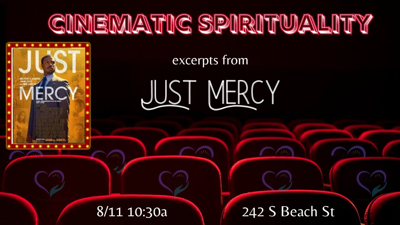 Cinematic Spirituality: Just Mercy - YouTube