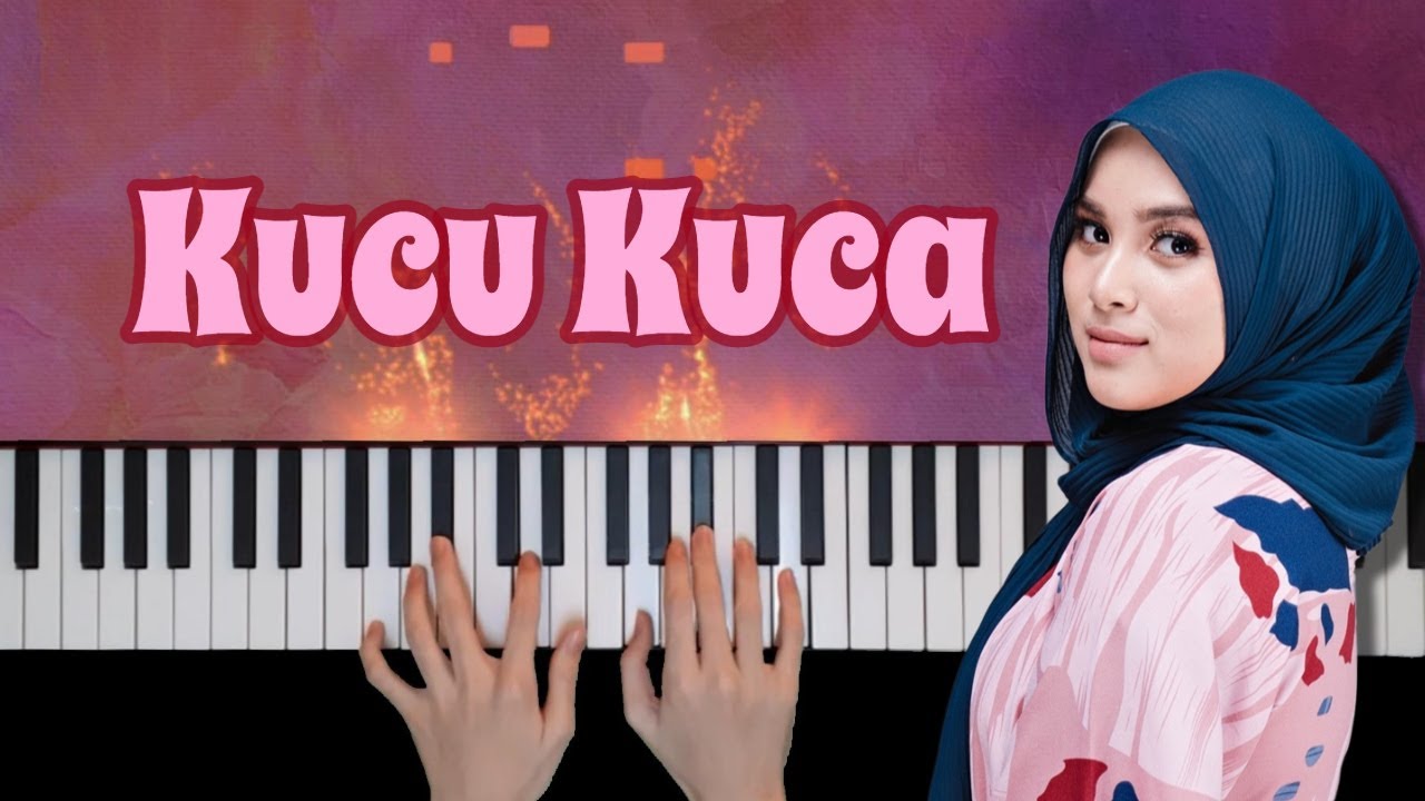 Lia Aziz - Kucu Kuca | Piano Cover by perforMING piano (OST Rindu Awak ...