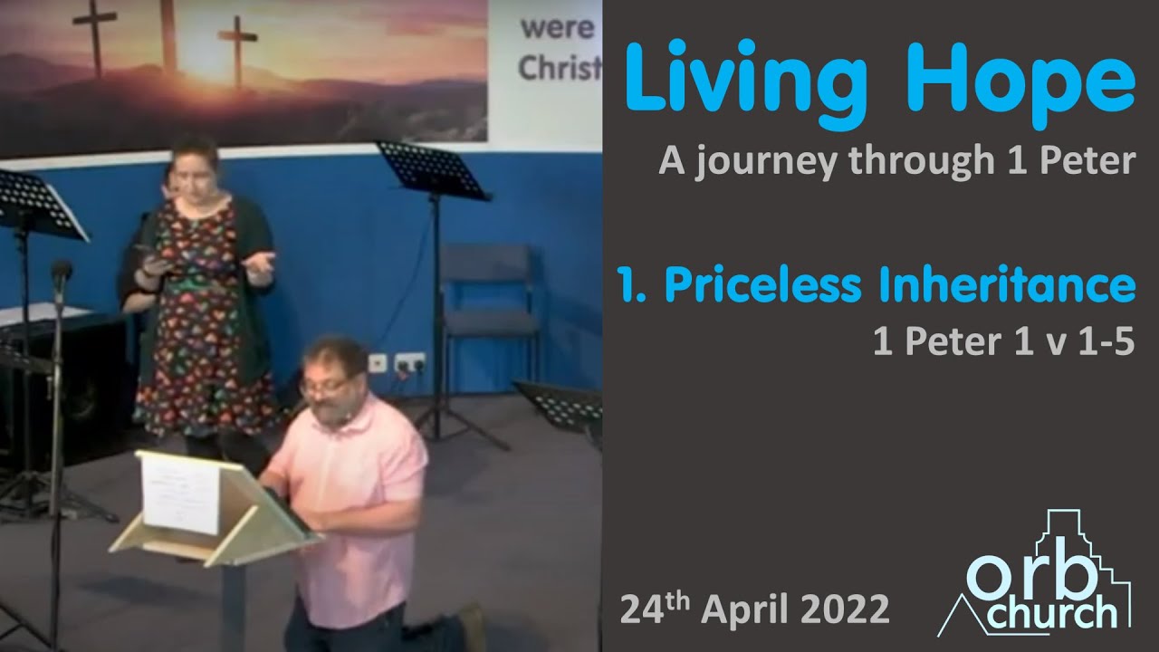Living Hope 1. Priceless Inheritance - YouTube
