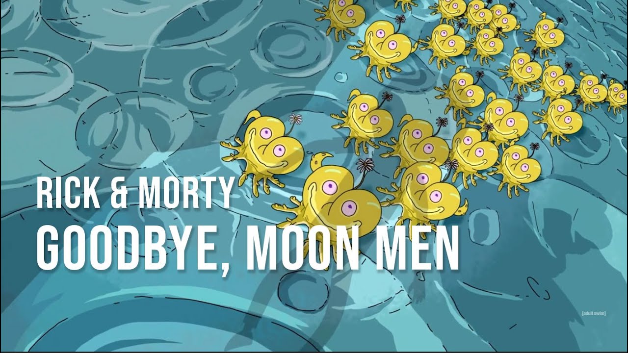 Rick & Morty: Goodbye Moon Men - YouTube