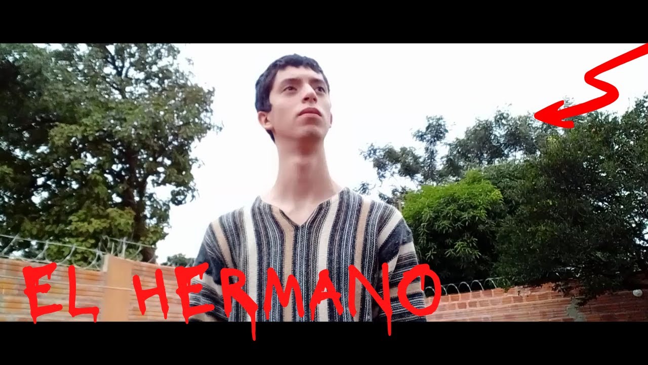 El hermano - YouTube