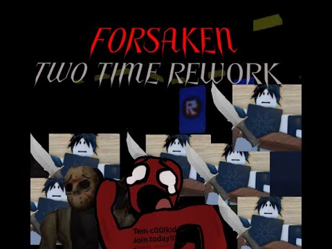 Forsaken Two TIme Rework | Roblox - YouTube