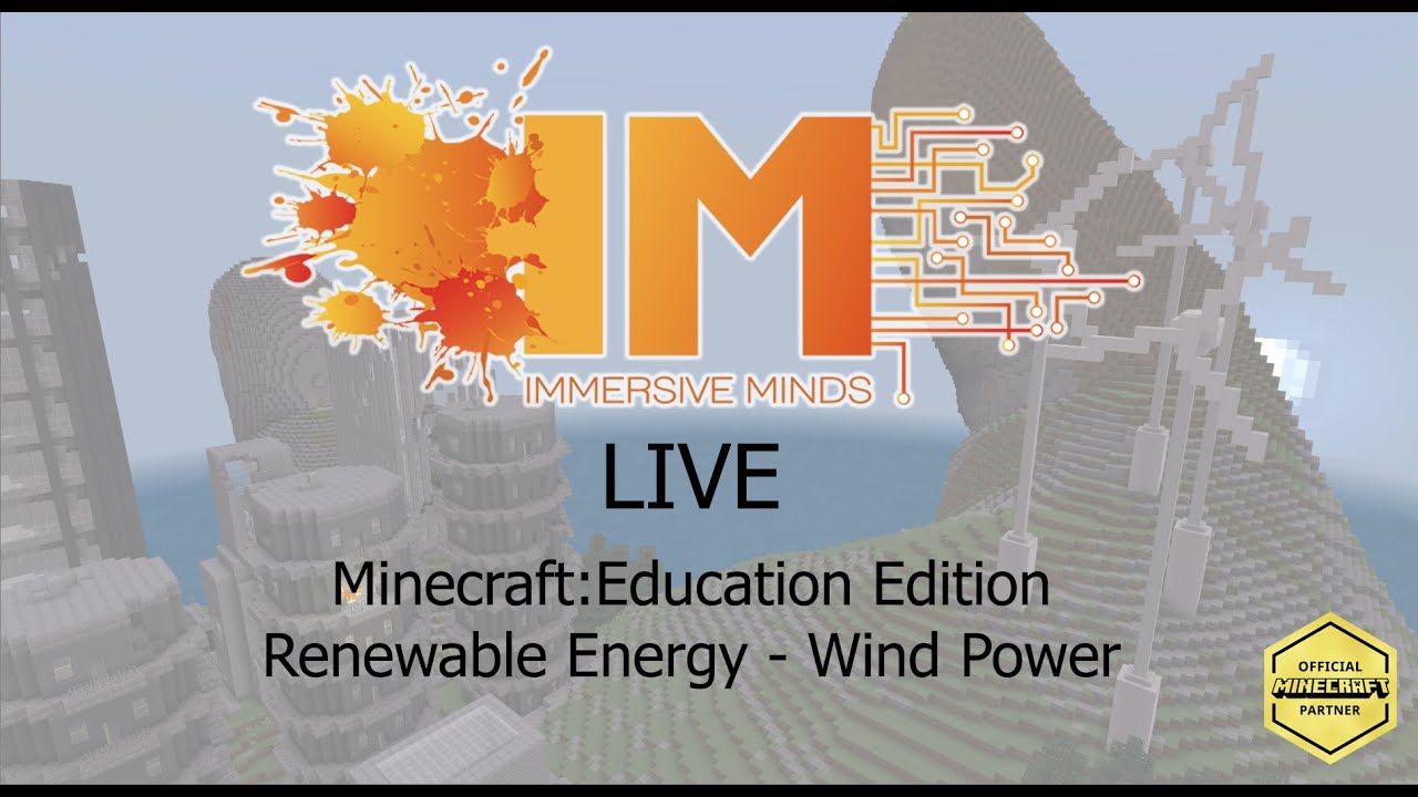 #MinecraftEdu Live - Renewable Energy - Wind Power - YouTube