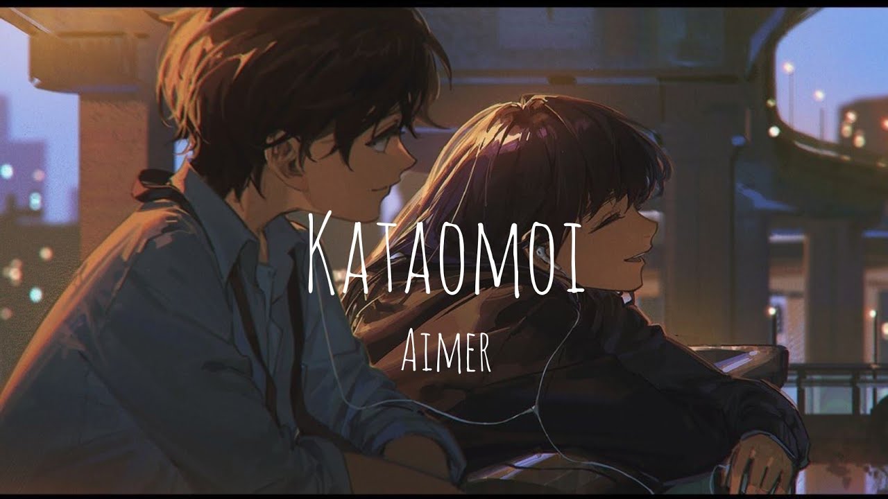 aimer - Kataomoi مترجمة - YouTube
