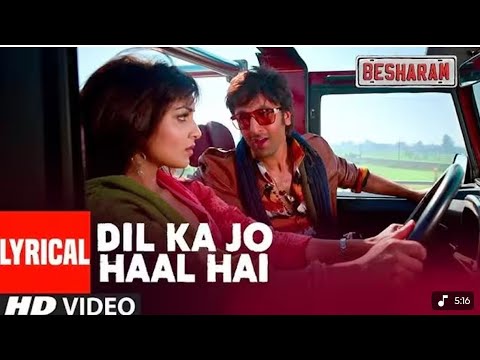 Dil Ka Jo Haal Hai (Lyrical) IBesharam | Ranbir Kapoor | Abhijeet ...