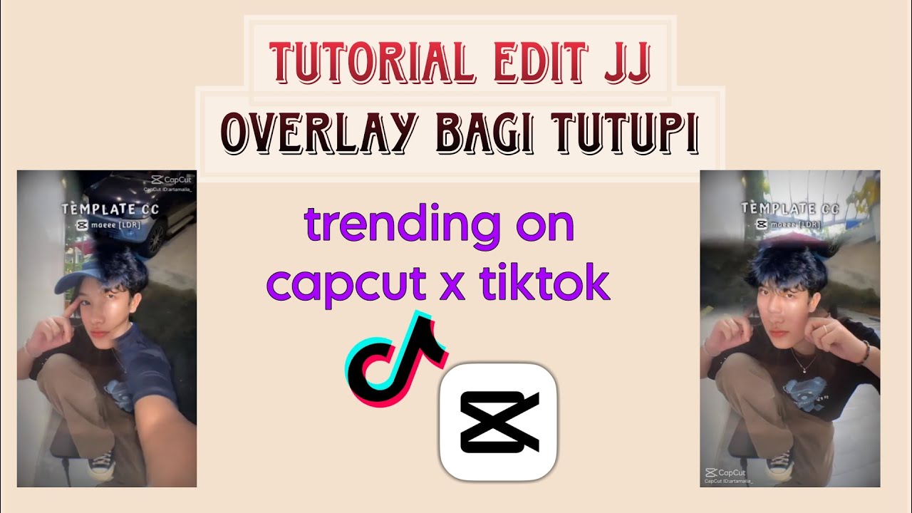 TUTORIAL EDIT TEMPLATE JEDAG JEDUG OVERLAY BAGI, TREND JJ TIPIS VIRAL CAPCUT TIKTOK - YouTube