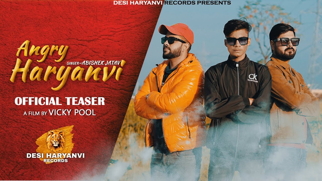 ANGRY HARYANVI | Abhishek Tigri | Official Teaser | New Haryanvi Songs ...