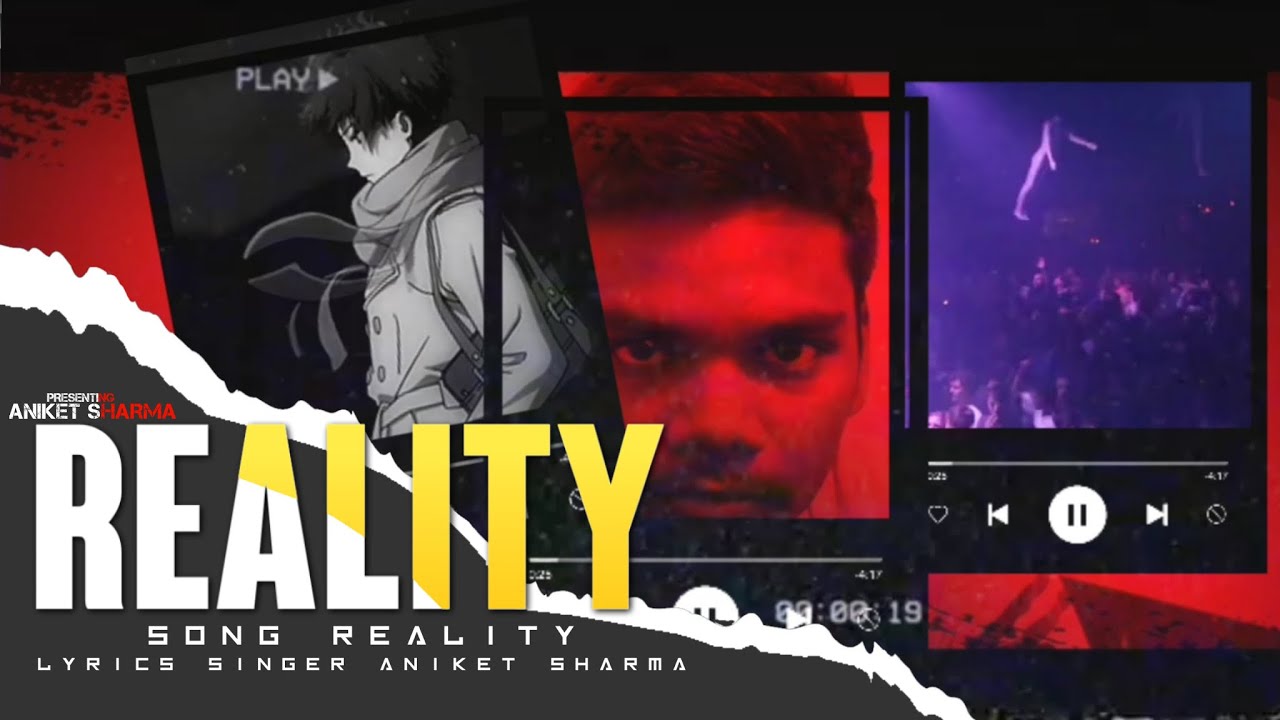 REALITY RAP SONG BY ANIKET SHARMA New Rap Song Reality - YouTube