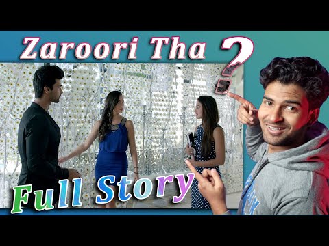 Zaroori tha, Song of Rahat Fateh Ali Khan Zaroori Tha, Full story Behind the Scene | Story Telling |