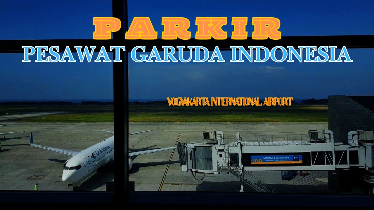 Parkir Garuda YIA Jogja #garudaindonesia #garuda #yia #aviation # ...