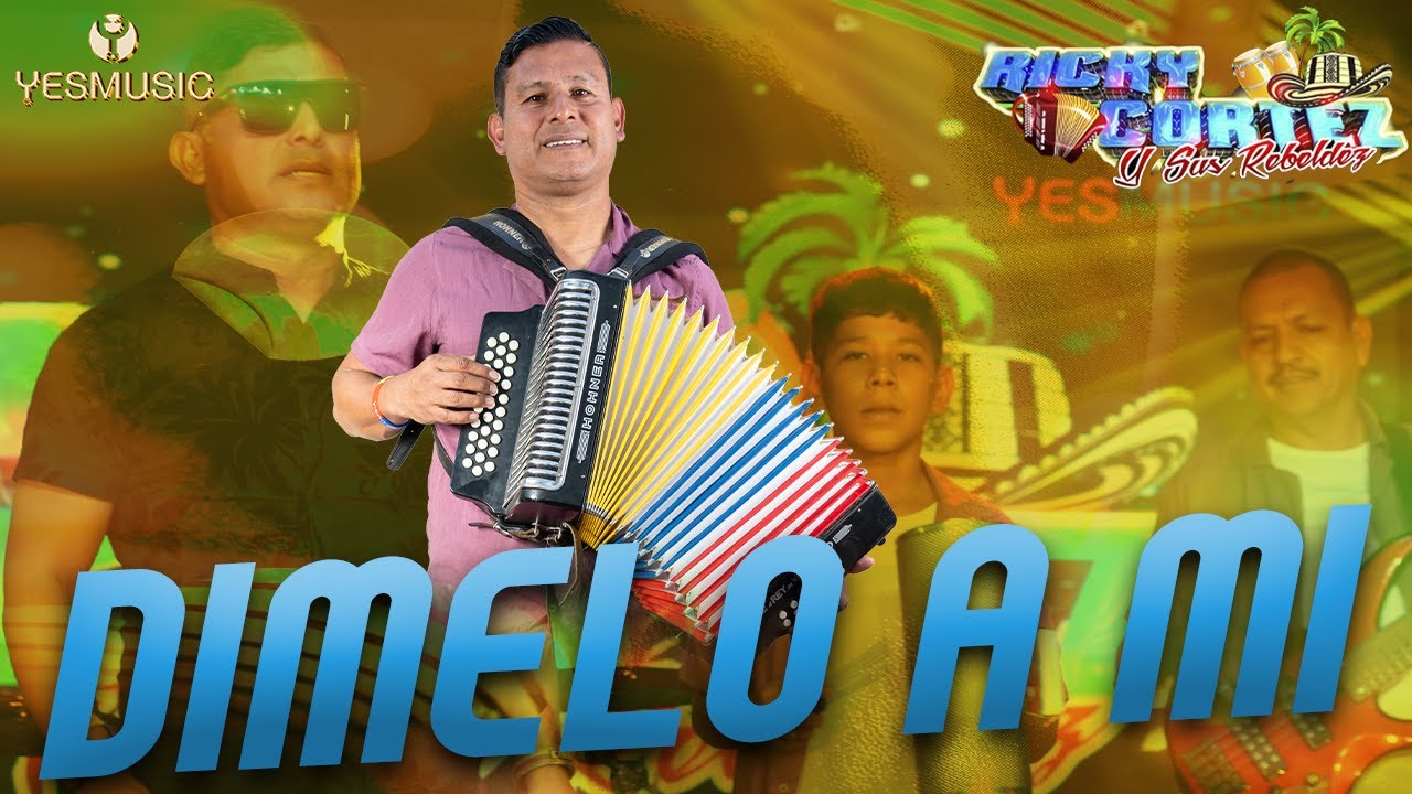 Ricky Cortez y Sus Rebeldes | "Dimelo A Mi" | Video Musical - YouTube