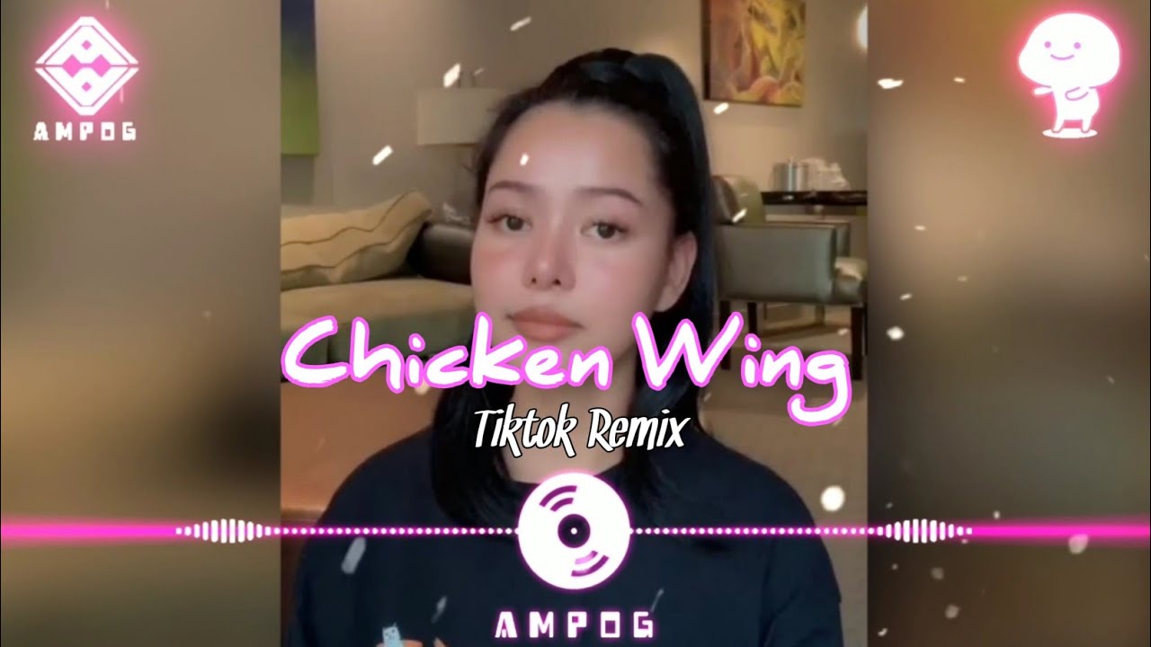 Chicken Wing Chicken Wing | Bella Poarch | Dj Ampog | Tiktok 2020 | # ...
