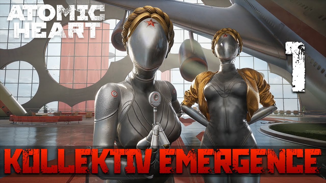 [1] Kollektiv Emergence (Let’s Play Atomic Heart [PC] w/ GaLm) - YouTube