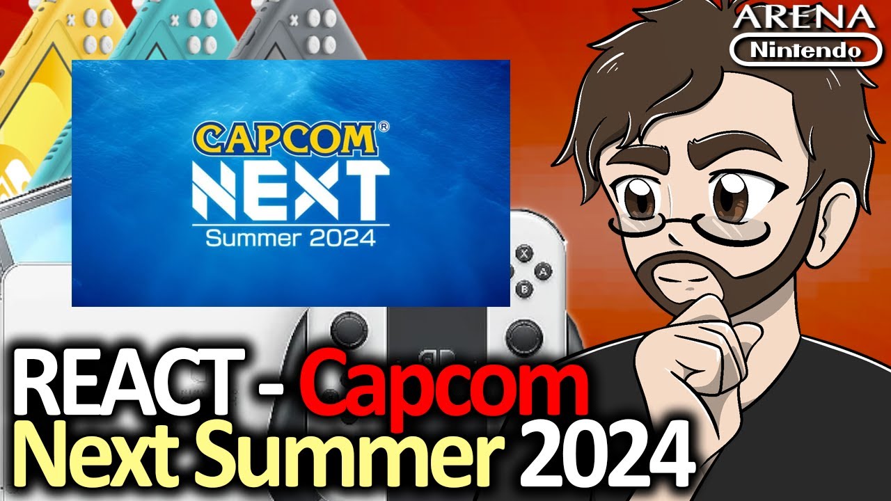 REACT - Capcom Next Summer 2024 Arena Nintendo - YouTube