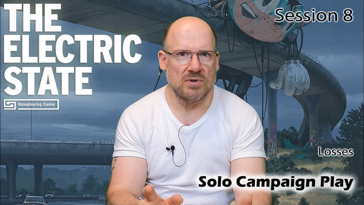 The Electric State - Solo RPG Actual Play - Episode 8 - YouTube