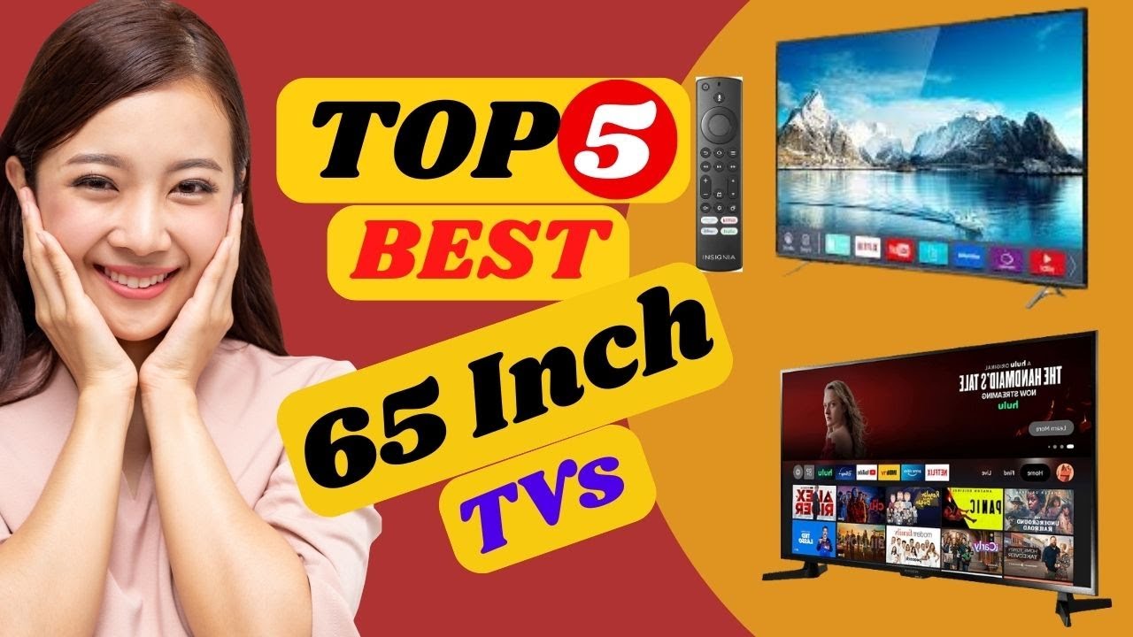 Best 65 Inch TVs On Amazon |Top 5 65 Inch 4k TV Review 2023 - YouTube
