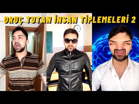 Oruç Tutan İnsan Tiplemeleri 2 - Beklenen Video