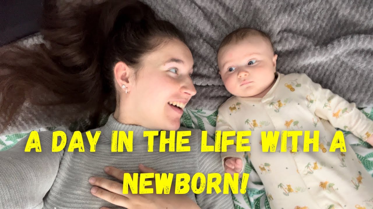 A Day In The Life With A Newborn Baby! - YouTube