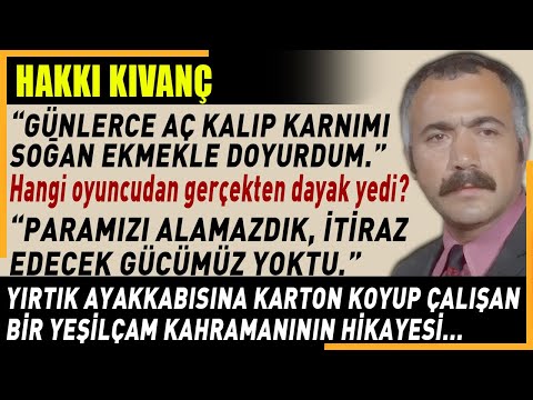HAKKI KIVANÇ: \