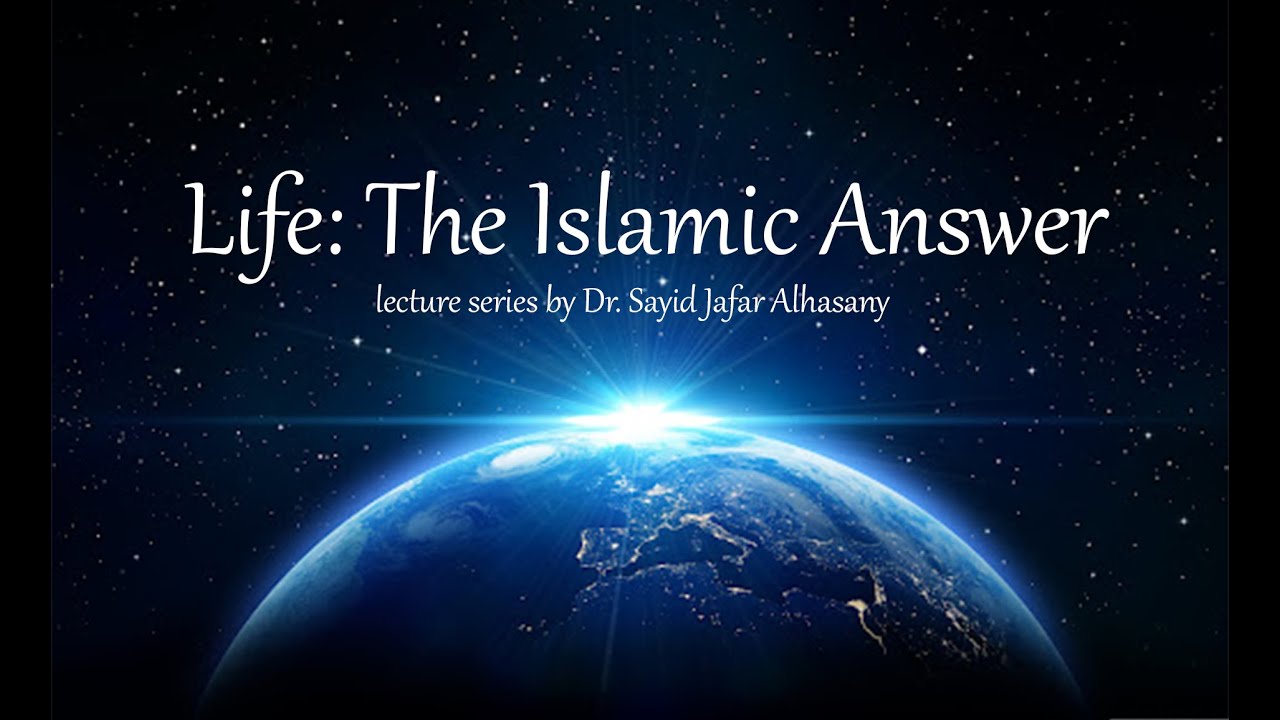 Life: The Islamic Answer 74 - YouTube