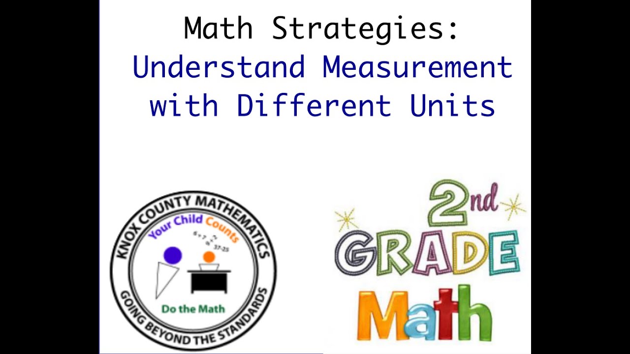 2nd Grade Lesson 18- Understand Measurement with Different Units - YouTube