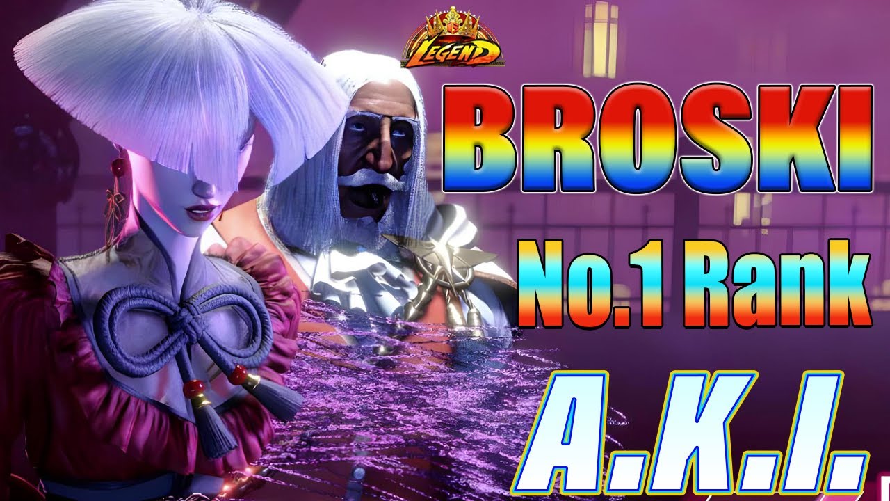 Street Fighter 6 🔥 Broski World Best No.1 Rank A.K.I Aggressive Gameplay🔥 Best High Level ...