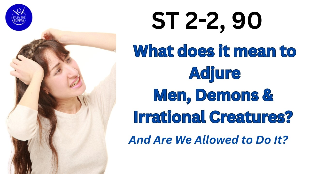 What does it mean to Adjure a man, a demon or an irrational creature ...