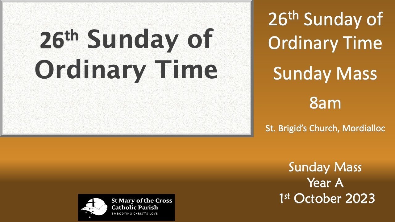 26th Sunday of Ordinary Time | 1st October | Sunday 8.00am - YouTube