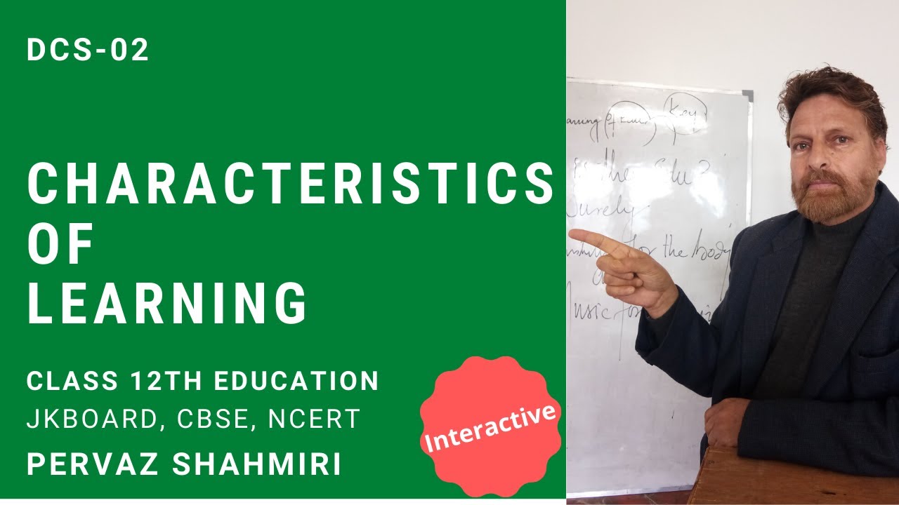 DCS-02 - Characteristics of Learning | Class 12th Education | JKBOARD ...