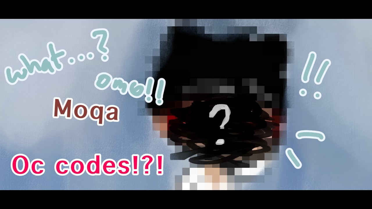 secret Moqa OC CODES THAT YOU NEED TO KNOW! - YouTube