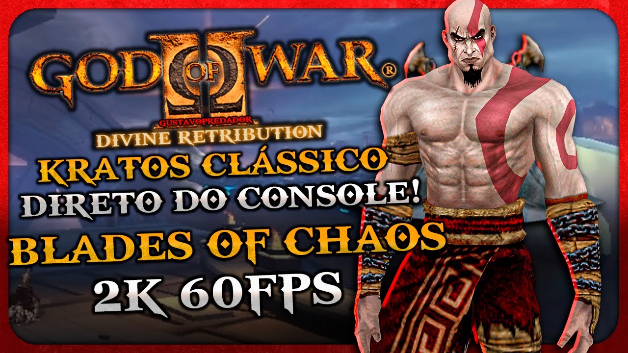Kratos Clássico e as Blades of Chaos em 2K 60FPS – God of War 2 Direto ...