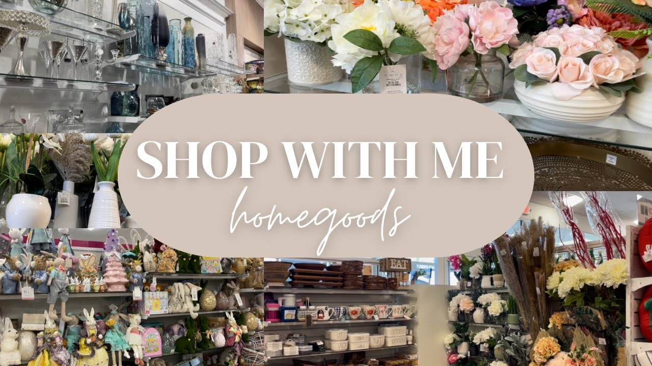 HomeGoods Shop With Me! Spring 2023! - YouTube