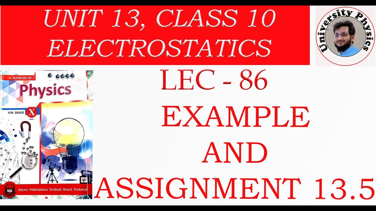 Example and assignment 13.5 class 10 physics kpk text book | University ...