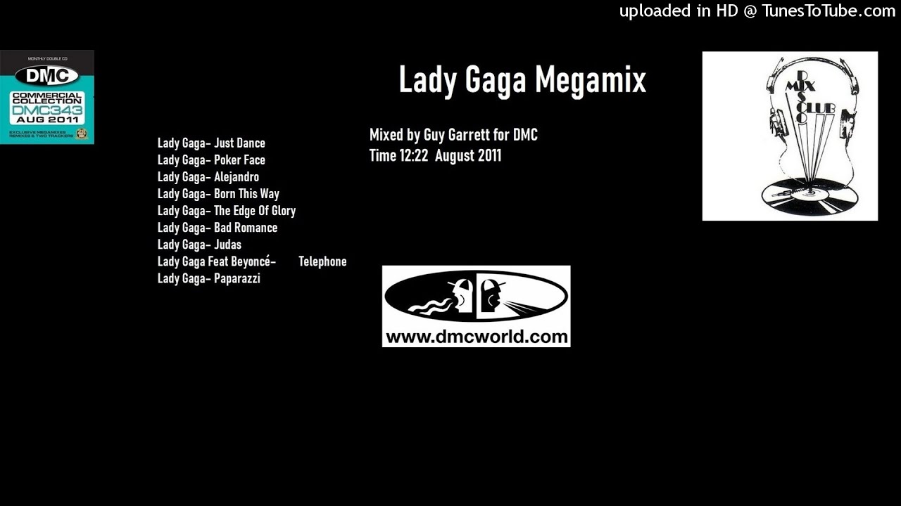 Lady Gaga Megamix DMC Mix by Guy Garrett August 2011) - YouTube