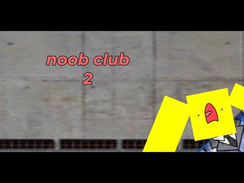 noob club 2 - YouTube