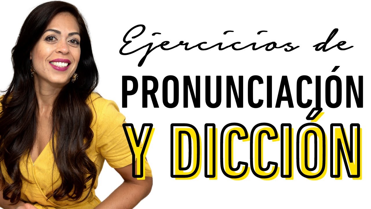 Ejercicios para Mejorar tu DICCIÓN y PRONUNCIACIÓN | Hablar en Videos ...