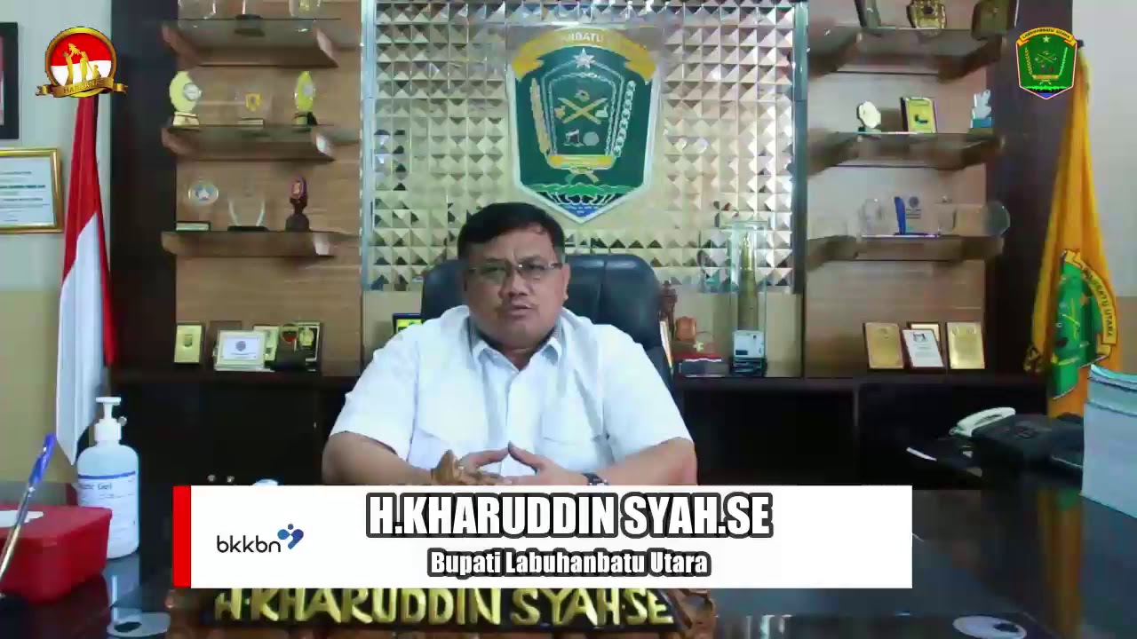 Selamat Harganas XXVII dari H. Kharuddin Syah, Bupati Labura #BKKBN, # ...