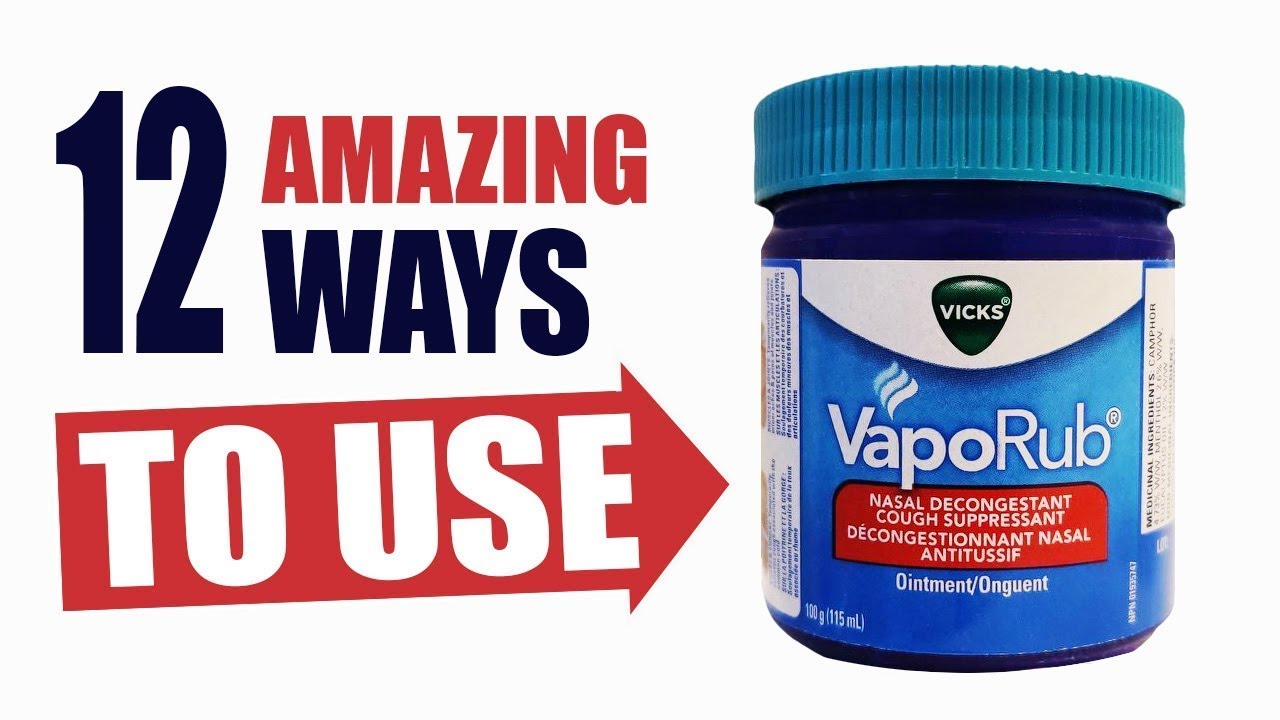 12 Amazing Uses & Benefits of Vicks VapoRub You Must Know - YouTube