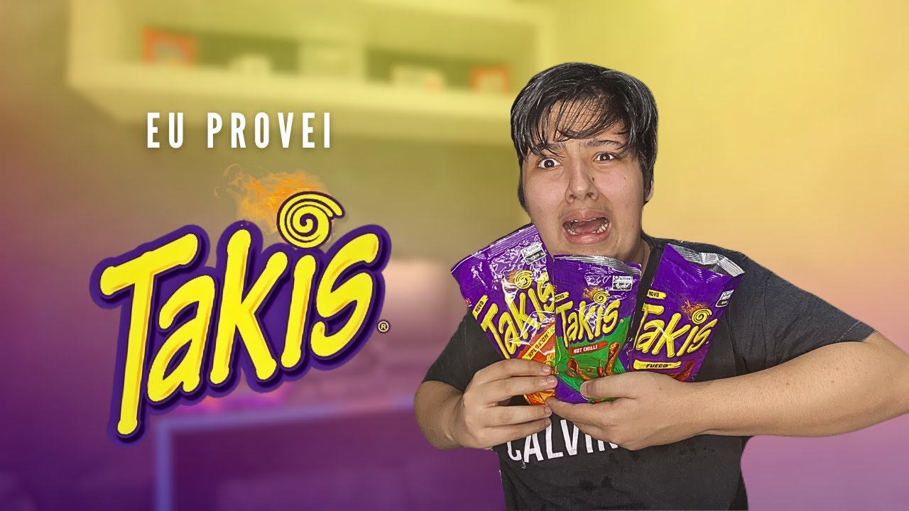 Eu provei TAKIS o salgadinho mais apimentado do mundo! 🥵 - YouTube