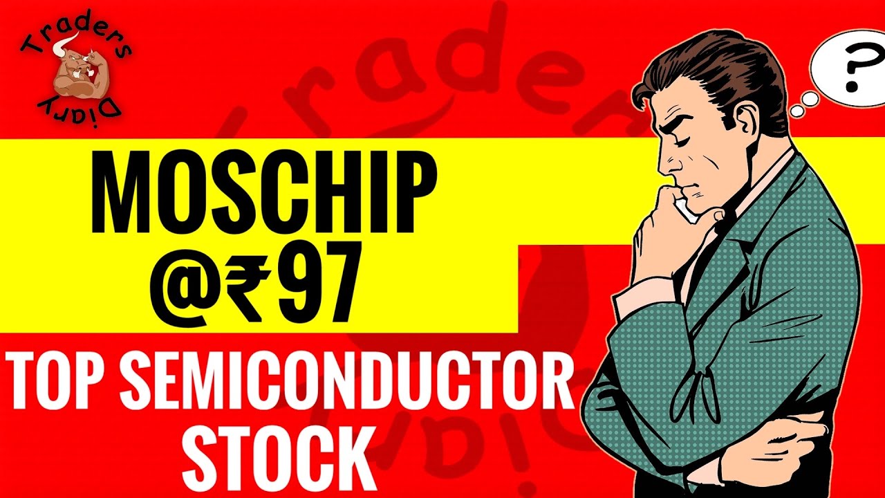 moschip share news | top listed semiconductor stock ! @₹97 | moschip ...