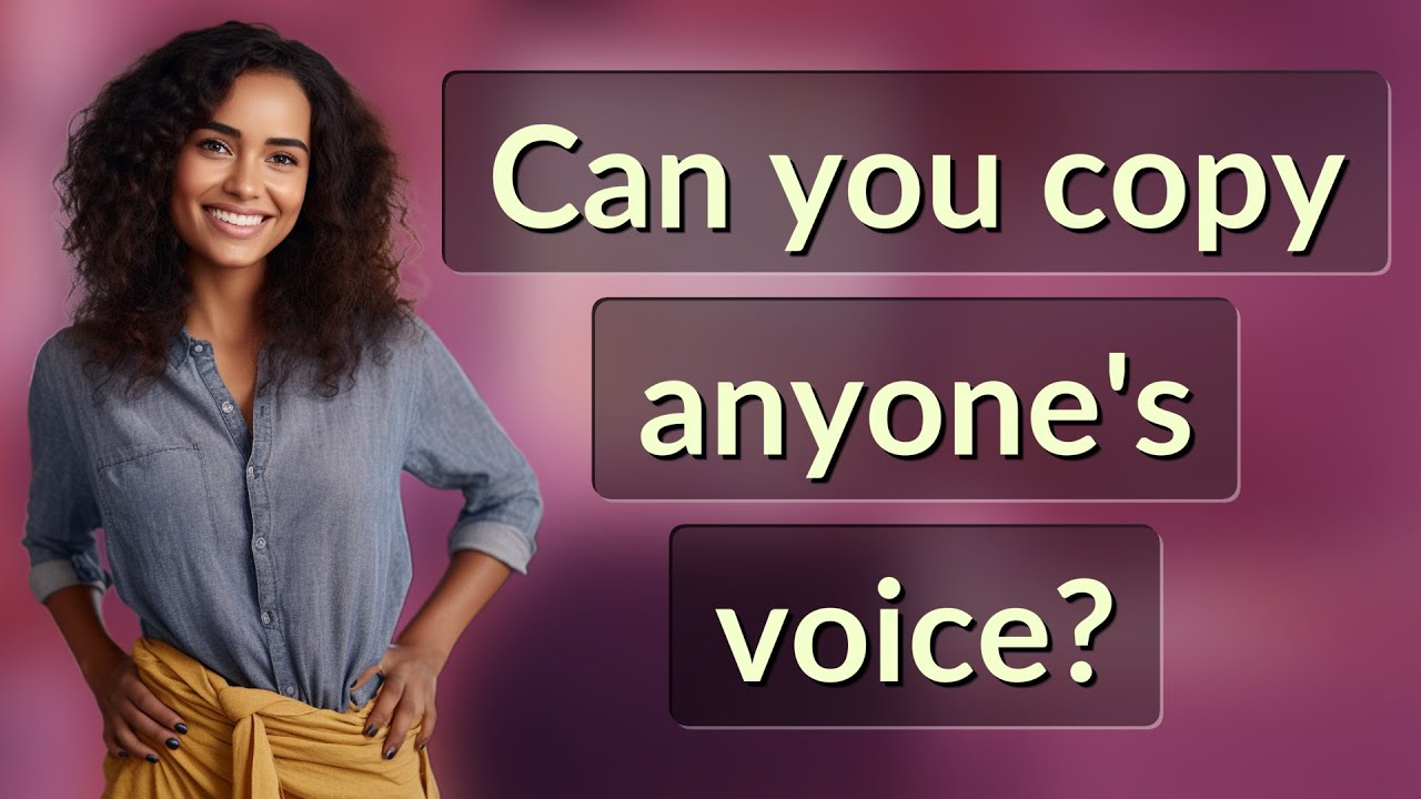 Can you copy anyone's voice? - YouTube