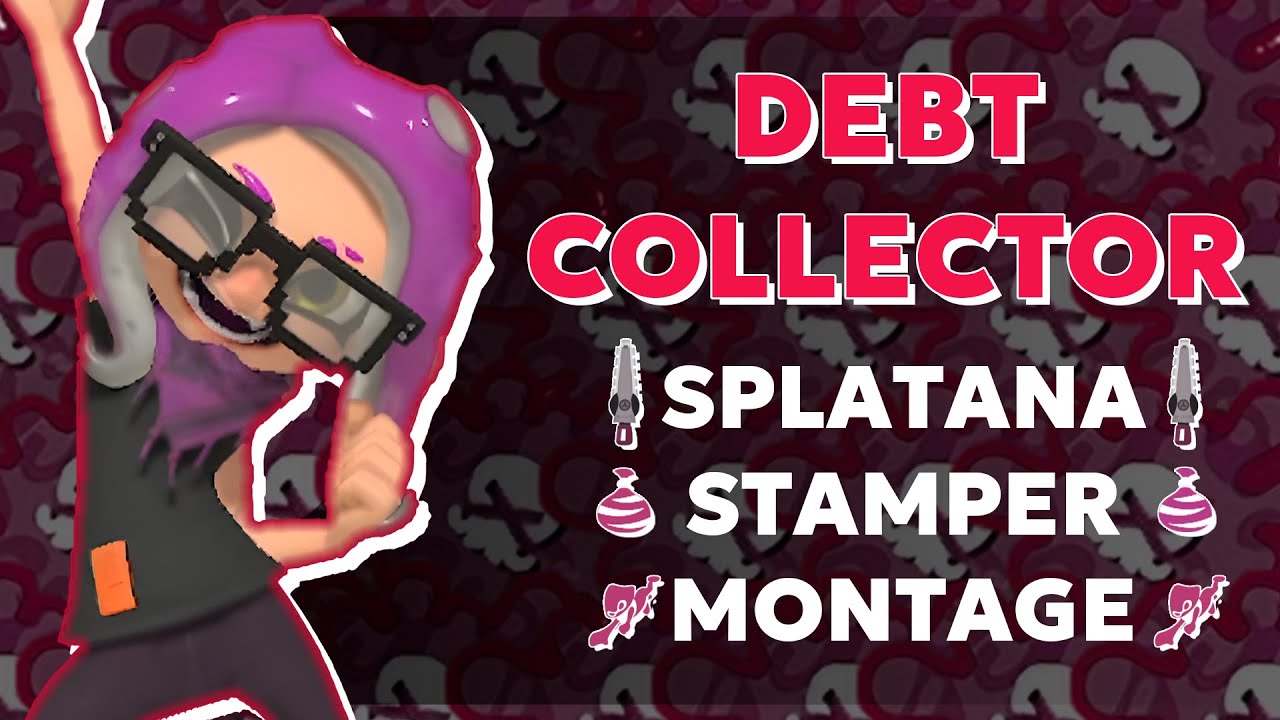 Debt Collector | Splatana Stamper Montage - YouTube